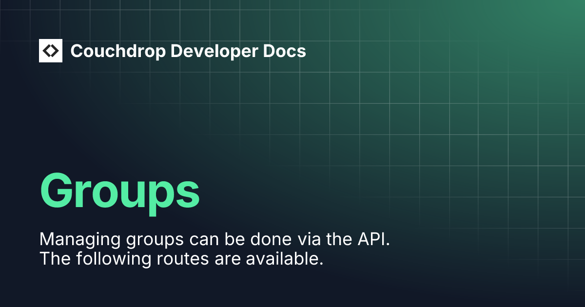 Groups | Couchdrop Developer Docs